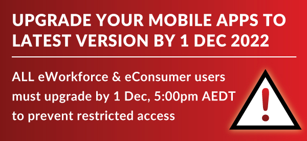URGENT ACTION REQUIRED - eWorkforce & eConsumer Mobile App Users Must Upgrade - e-Tools Software